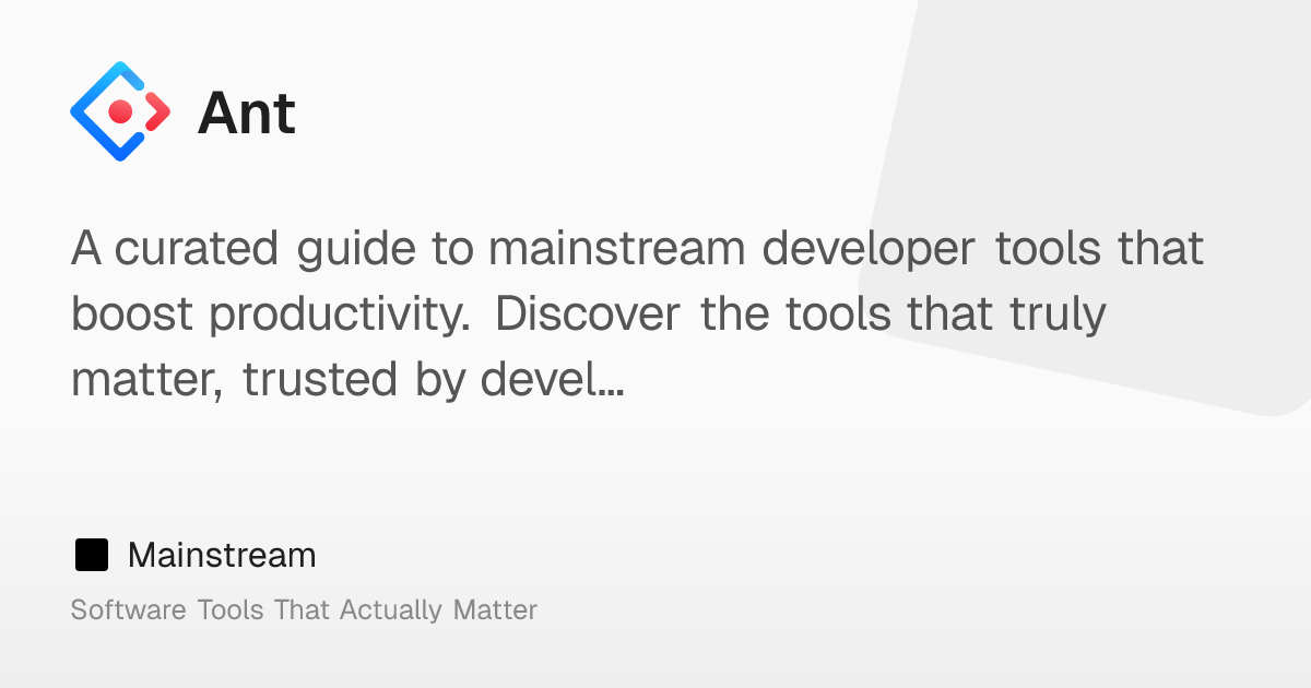Ant: An enterprise-class React UI library for beautiful products. – Mainstream