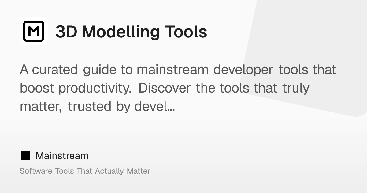 3D Modelling Tools – Mainstream