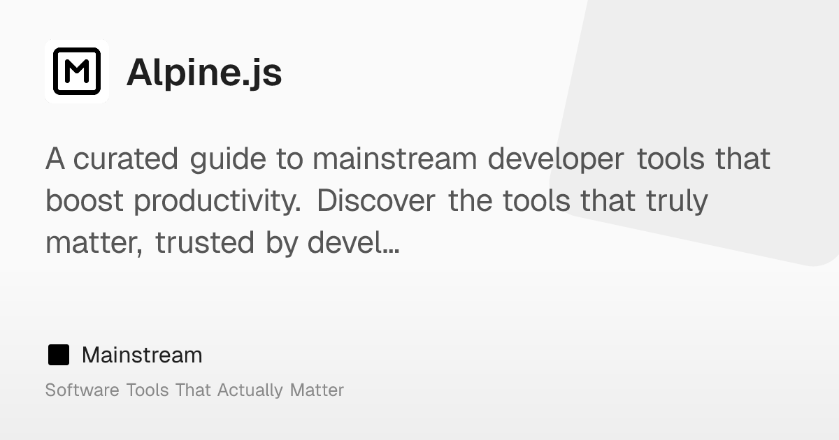 Alpine.js: A minimal framework for composing behavior in your markup. – Mainstream