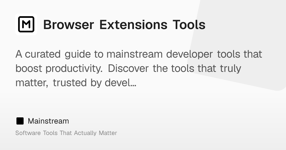 Browser Extensions Tools – Mainstream