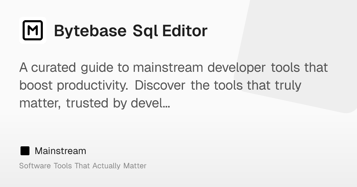 Bytebase Sql Editor: A secure, web-based SQL editor for teams. – Mainstream