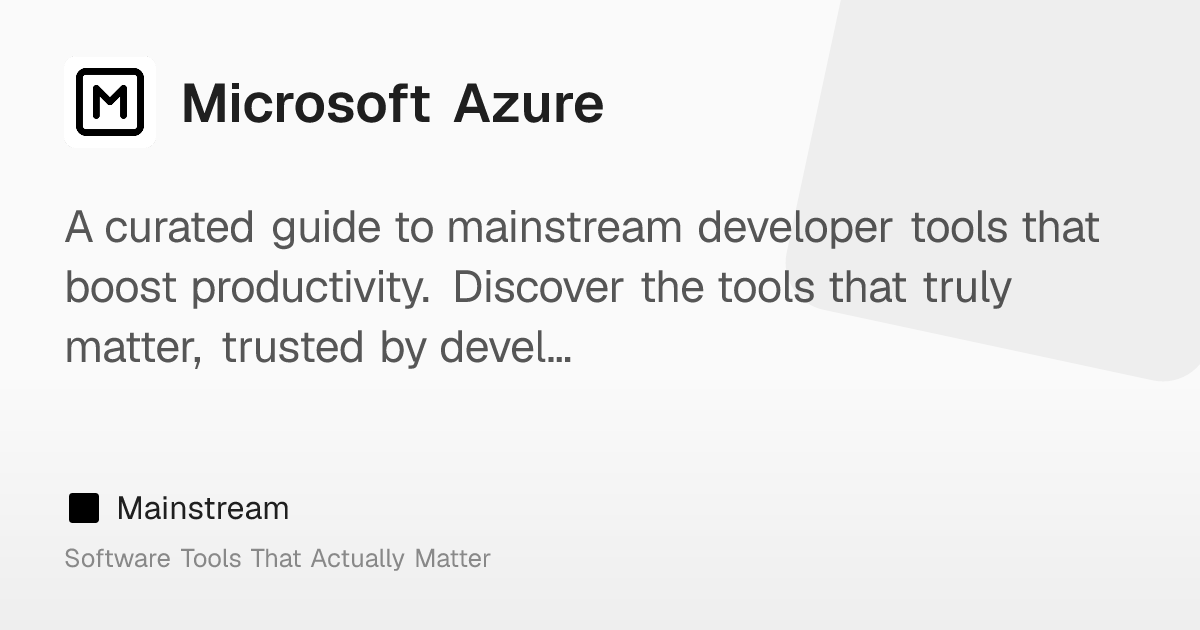 Microsoft Azure: Your platform for what comes next. – Mainstream