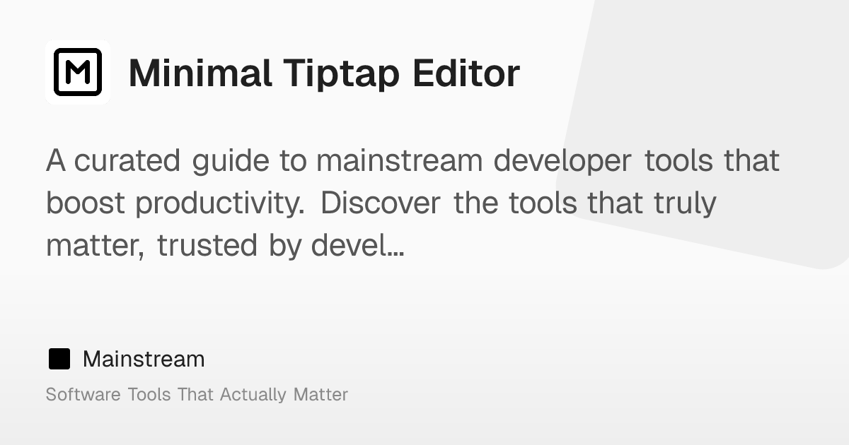 Minimal Tiptap Editor: Effortless rich text editing for React apps. – Mainstream
