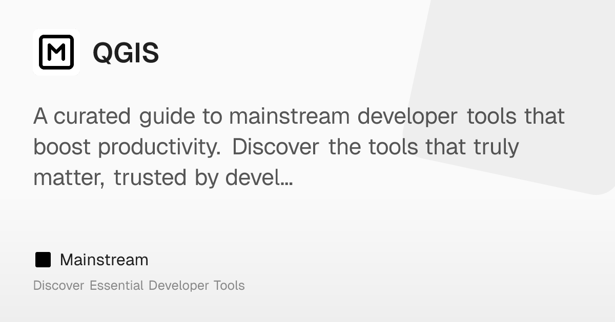 QGIS: Spatial without Compromise. – Mainstream