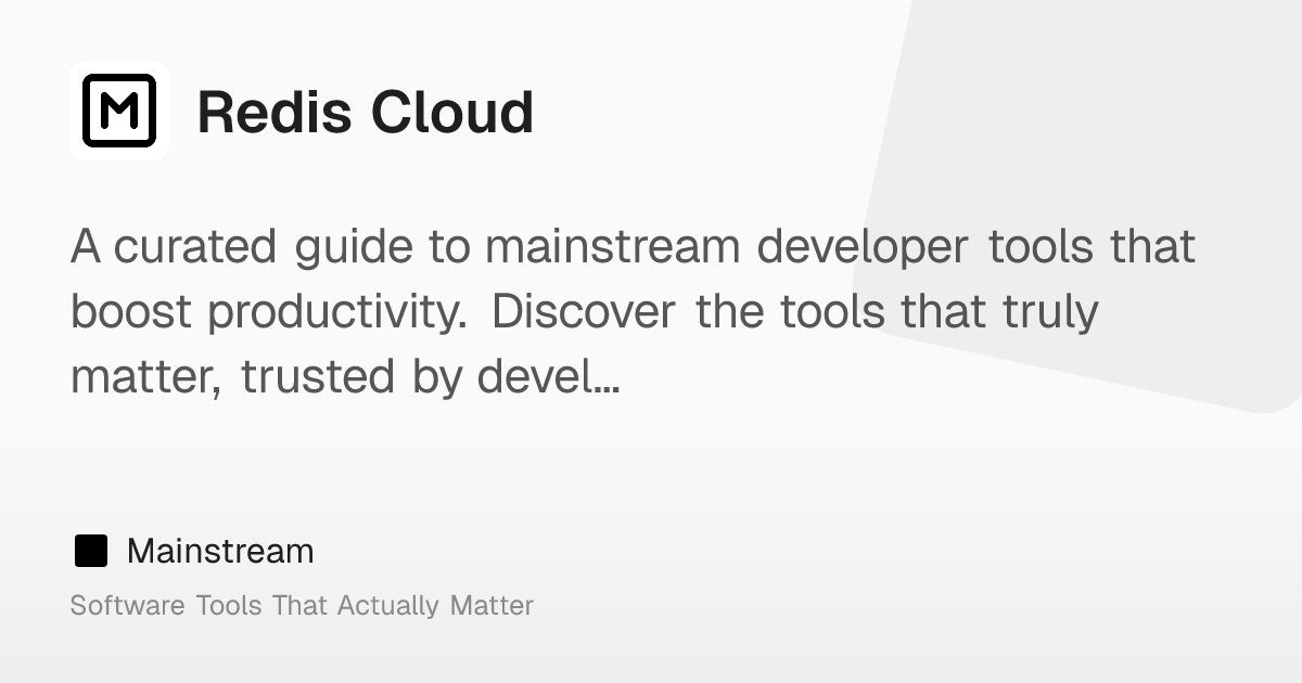 Redis Cloud: Power your real-time apps with unmatched speed and uptime. – Mainstream