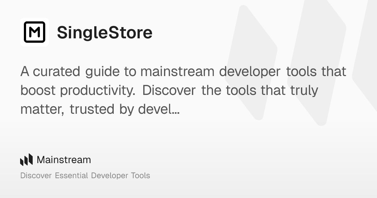 SingleStore: One database for transactions, analytics, and AI. – Mainstream