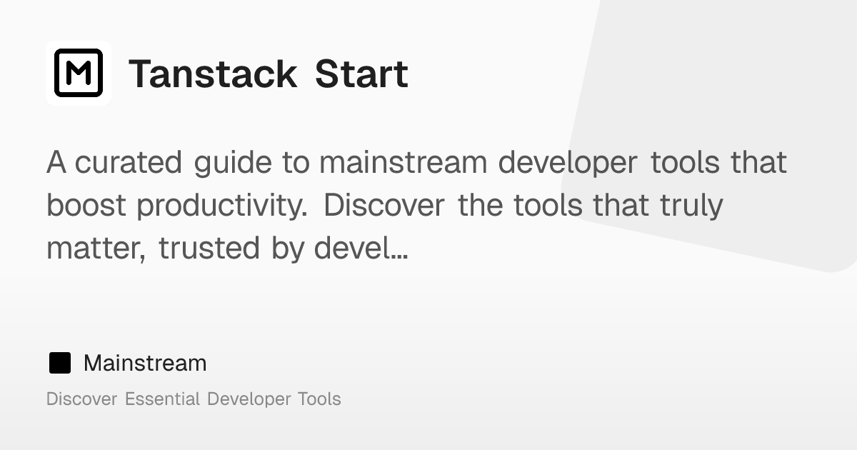 Tanstack Start Full Stack Framework For Type Safe Modern Web Apps Mainstream