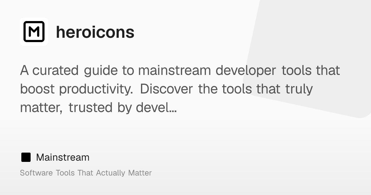 heroicons: Carefully crafted icons for your next project. – Mainstream